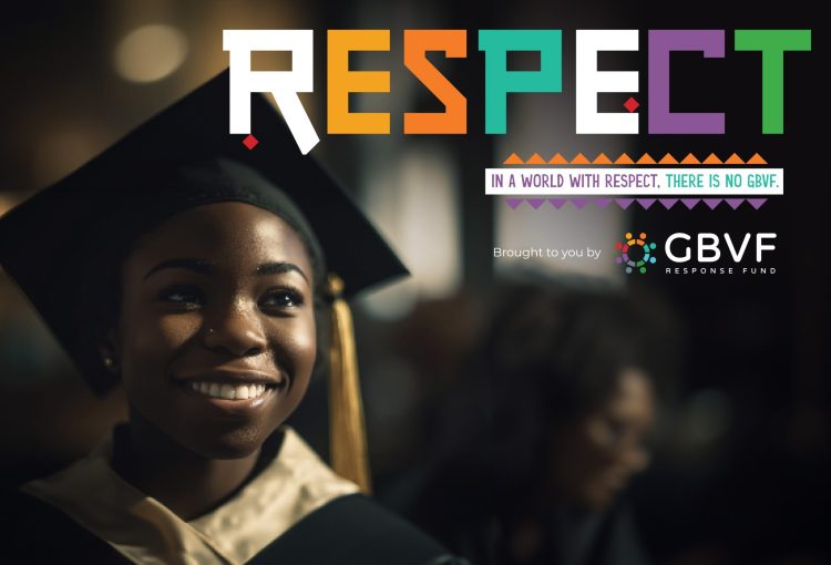 Respect Campaign – GBVF Respond Fund